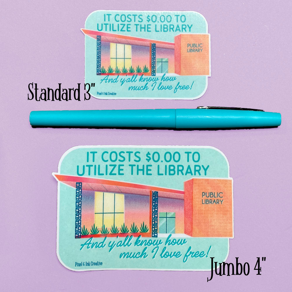 Libraries Are Free Sticker – Pixel & Ink Creative